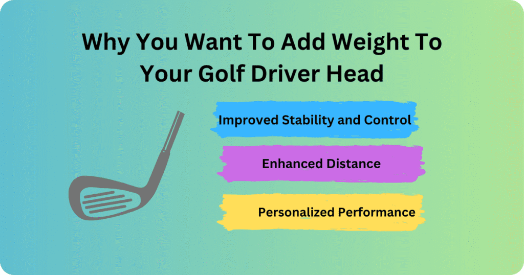 Why You Want To Add Weight To Your Golf Driver Head