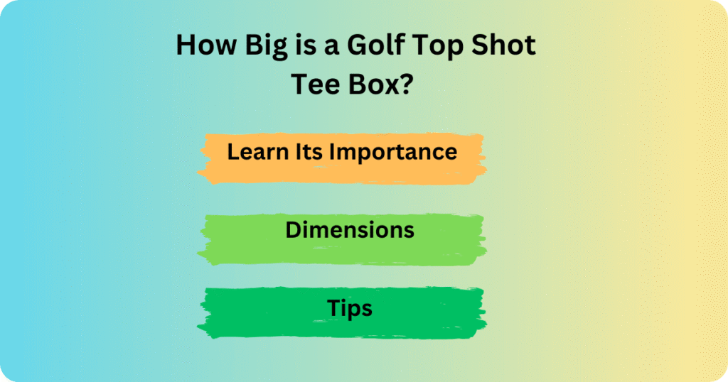 How Big Is A Golf Top Shot Tee Box? » Golf Mentally