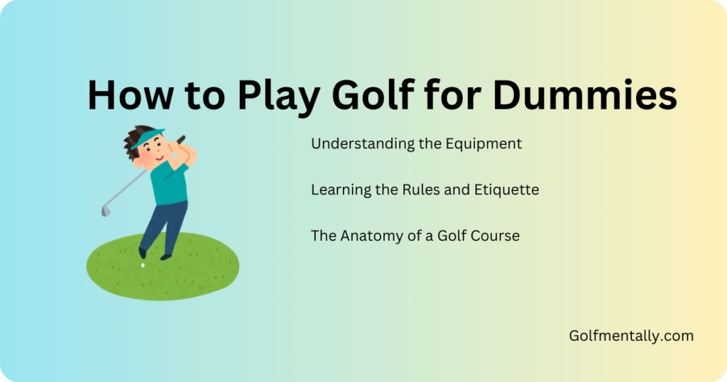 How to Play Golf for Dummies » Golf Mentally